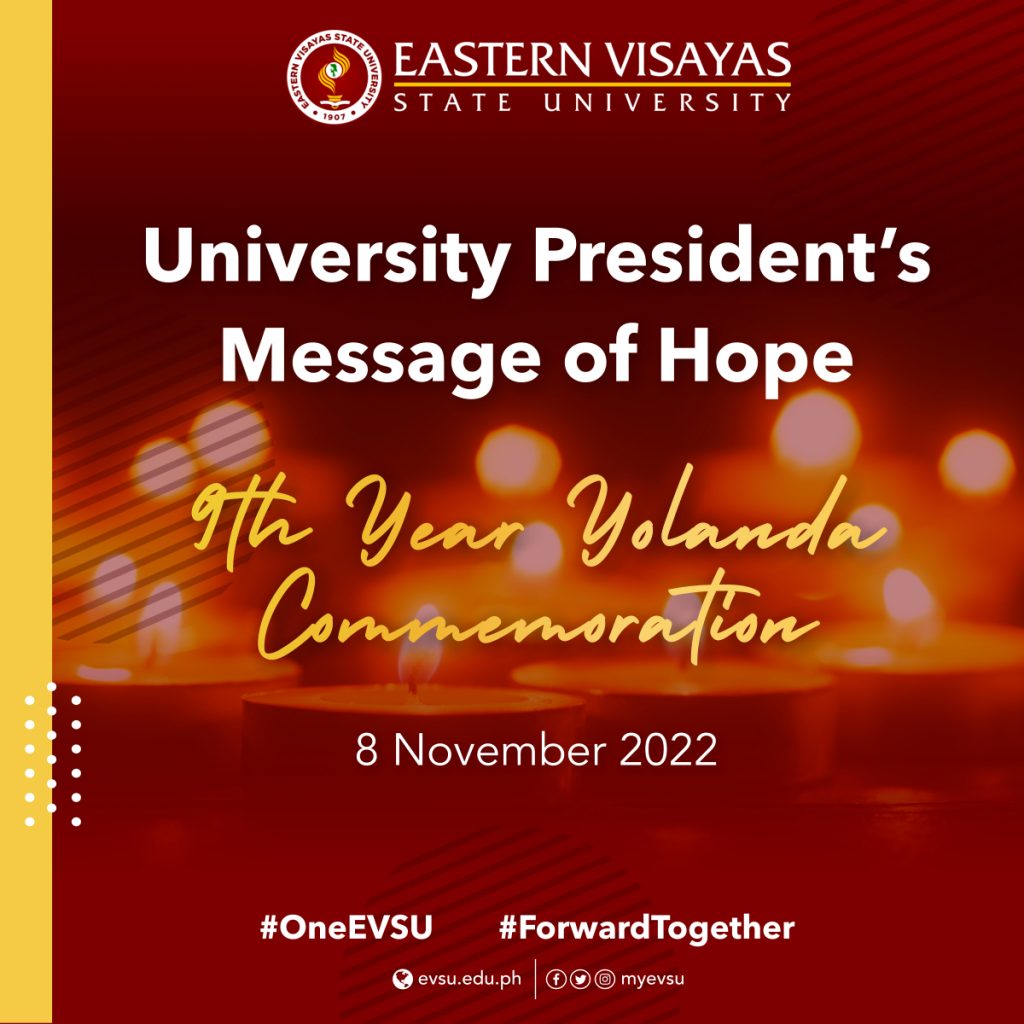 University President’s Message of Hope (9th Year–Yolanda Commemoration ...